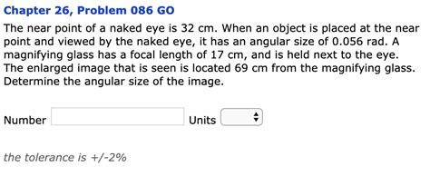 SOLVED Chapter Problem GO The Near Point Of Naked Eye Is Cm When An Object Is