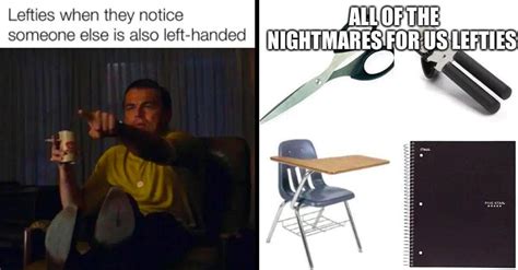 Relatable Memes That Only Left Handed People Will Understand