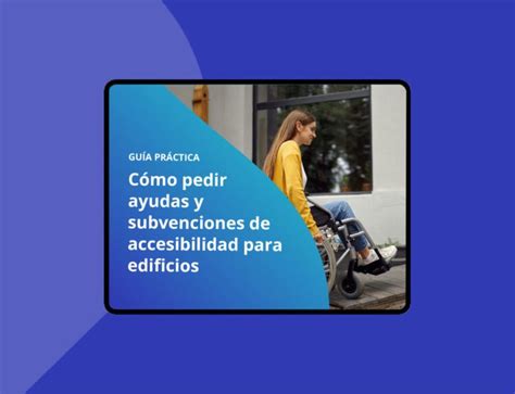Ebook Ayudas Para Mejorar La Accesibilidad Fotocasa Life