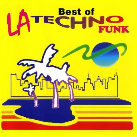 Best Of La Techno Funk Various Artists Amazones Cd Y Vinilos