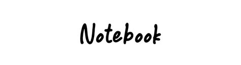 Notebook Font