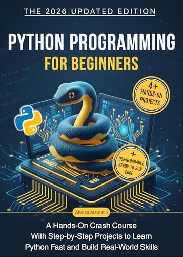 Python Programming For Beginners A Hands On Crash Course With Step By