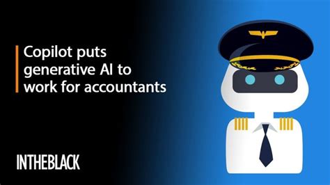 Copilot Puts Generative Ai To Work For Accountants John Fallon