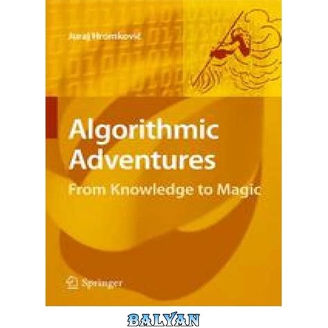 خرید و قیمت دانلود کتاب Algorithmic Adventures From Knowledge To Magic ترب