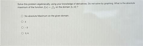 solved solve this problem algebraically using your