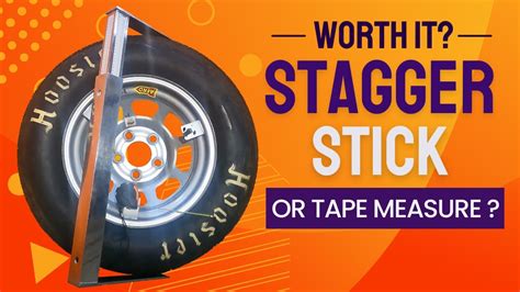 Comparing A Stagger Stick To A Tape Measure Which Is Better And How To
