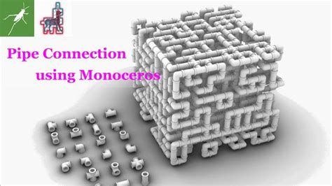 Grasshopper Tutorial Pipe Connection With Monoceros Plugin