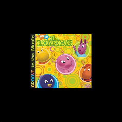‎the Backyardigans Groove To The Music Album By The Backyardigans