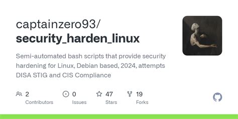 Github Captainzero93 Security Harden Linux Semi Automated Bash Scripts That Provide Security