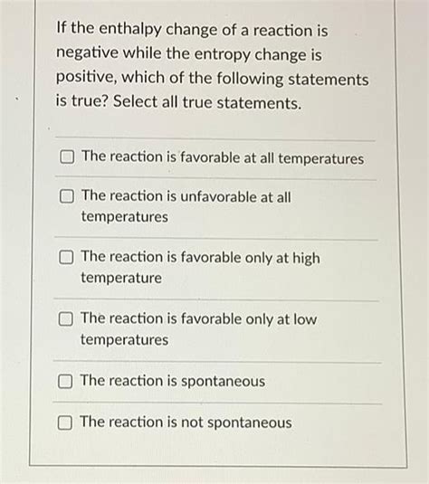 Solved If The Enthalpy Change Of A Reaction Is Negative Chegg