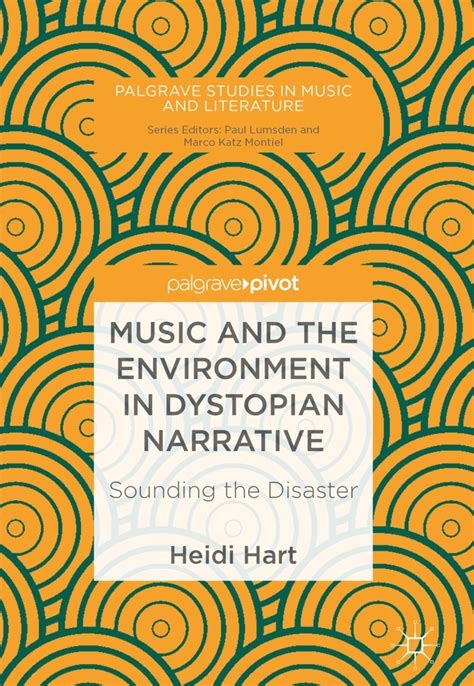 Music And The Environment In Dystopian Narrative Ad Dystopian
