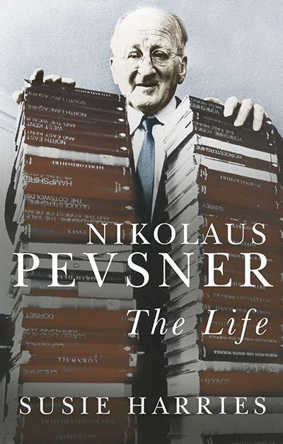 Nikolaus Pevsner The 2012 Wolfson History Prize Winner