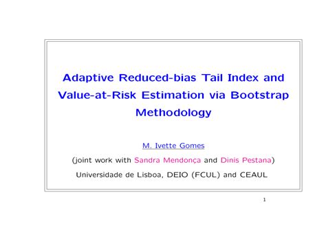 Pdf Adaptive Reduced Bias Tail Index And Value At Risk Estimation Via Bootstrap Methodology