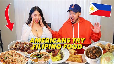 Americans Try Authentic Filipino Food For The First Time Youtube