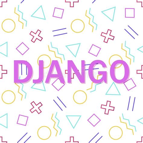 Conceptual Business Illustration With The Words Django Learn Django Programming Language