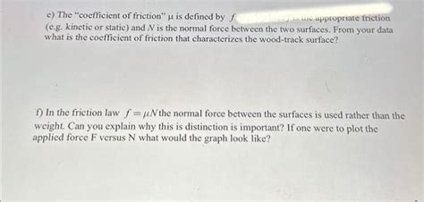 e The coefficient of friction μ is defined by f Chegg com