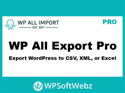 WP All Export Pro Plugin Latest Version