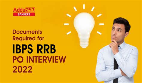 Documents Required For IBPS RRB PO Interview