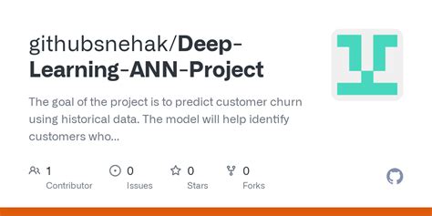 Github Githubsnehakdeep Learning Ann Project The Goal Of The