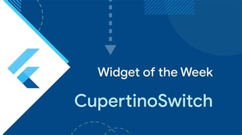 Cupertinoswitch Widget Of The Week Flutter Devs