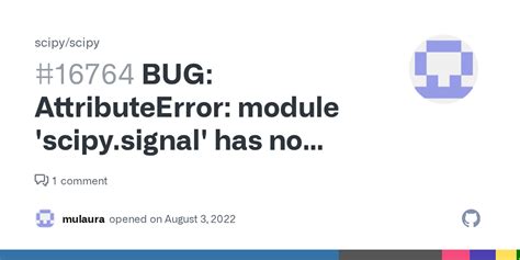 Bug Attributeerror Module Scipysignal Has No Attribute