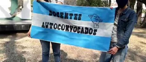 En El Día Del Maestro Docentes Autoconvocados Reclaman Respuestas Del