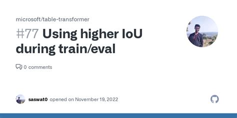 Using Higher Iou During Traineval · Issue 77 · Microsofttable Transformer · Github