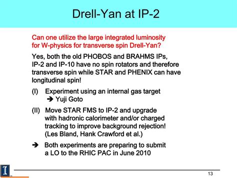 Ppt Future Drell Yan Collider Experiments At Rhic Powerpoint Presentation Id 4132334