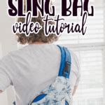 Sling Bag Full Length Video Tutorial Life Sew Savory