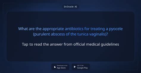 What Are The Appropriate Antibiotics For Treating A Pyocele Purulent