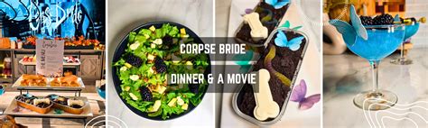 A Corpse Bride Dinner And A Movie Night The Fairytale Foodie Blog