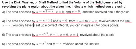 Solved Use The Disk Washer Or Shell Method To Find The Chegg Com