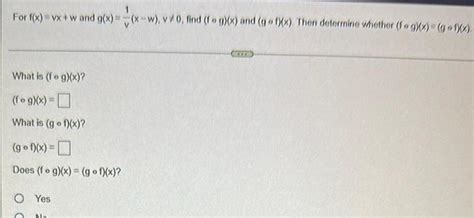 [answered] For F X Vx W And G X X W V 0 Find Fog X And Gof X Then Kunduz
