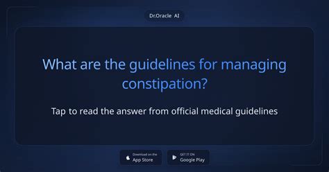 What Are The Guidelines For Managing Constipation