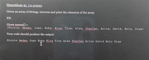 Solved Question 9 10 Points Given An Array Of Strings