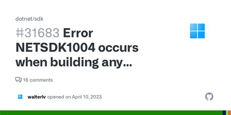 Error NETSDK1004 Occurs When Building Any C CLI Project Issue