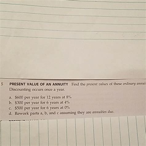 Solved 5 PRESENT VALUE OF AN ANNUITY Find The Present Values Chegg Com