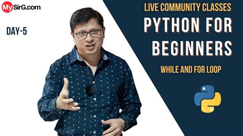 Loops In Python Live Community Classes Mysirg Youtube