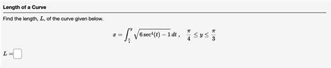Find The Length L Of The Curve Given Below Chegg Com