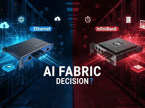Ethernet Vs Infiniband For Ai Cluster Performance Cost And Case 2025 Network Switches