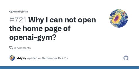 Why I Can Not Open The Home Page Of Openai Gym Issue Openai Gym GitHub