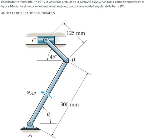 Solved At The Instant Shown θ 60 ° And The Angular