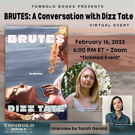 Brutes A Virtual Conversation With Dizz Tate And Sarah Gerard St Pete Catalyst