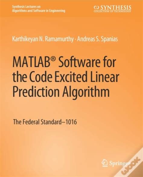 Matlab R Software For The Code Excited Linear Prediction Algorithm De