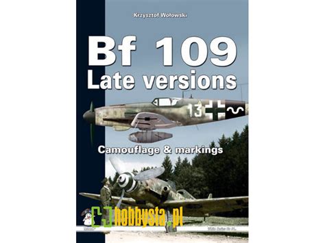 Bf 109 Late Versions Camouflage And Markings