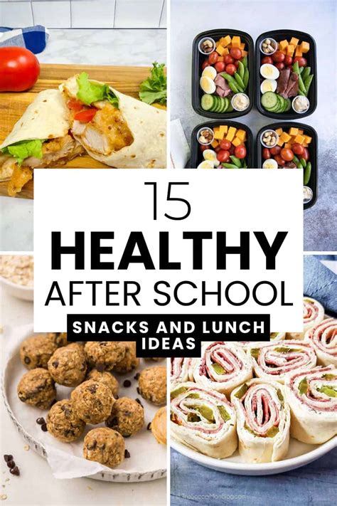 15 Healthy After School Lunch And Snack Ideas