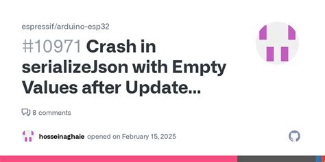 Crash In Serializejson With Empty Values After Update Arduino Esp32 312 · Issue 10971