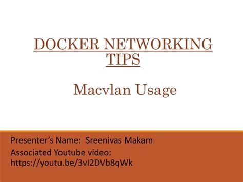 Docker Networking Tip Macvlan Driver Ppt