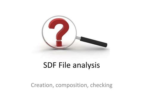 Ppt Sdf File Analysis Powerpoint Presentation Free Download Id2468997 Ppt Sdf File Analysis Powerpoint Presentation Free Download Id2468997