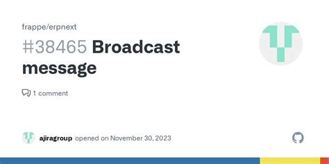 Broadcast Message · Issue 38465 · Frappeerpnext · Github
